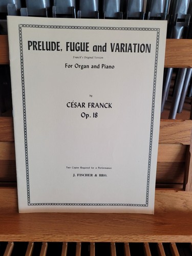 * Cesar Franck: Prelude, Fugue & Variation, op 18; organ - piano duet ...