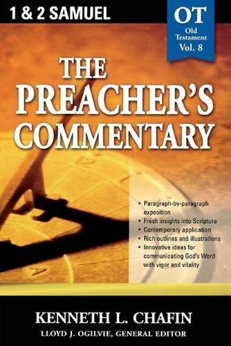 The Preacher's Commentary - Vol. 08: 1 and 2 Samuel by Kenneth L ...