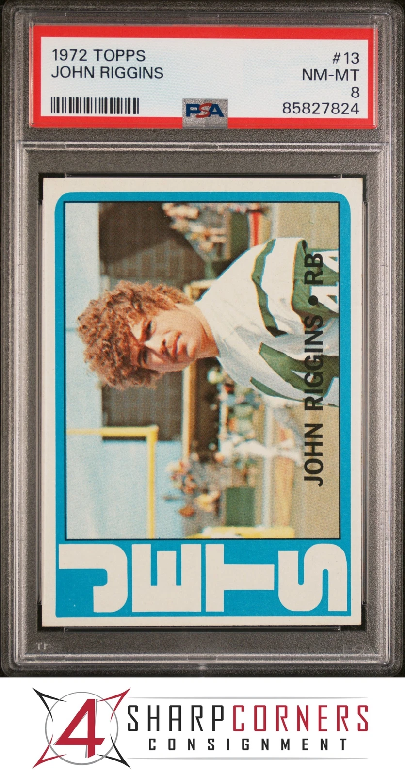 John Riggins 1972 Topps #13 Base PSA 8 Price Guide - Sports Card Investor
