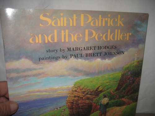 Saint Patrick And The Peddler Margaret Hodges Paperback 2001 ...