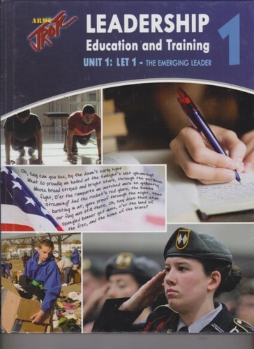 Army JROTC Leadership Education & Training Unit1: LET 1- The Emerging ...
