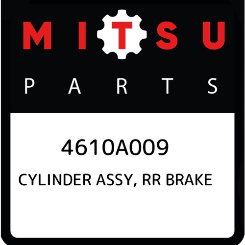 4610A009 Mitsubishi Cylinder assy, rr brake 4610A009, New Genuine OEM ...