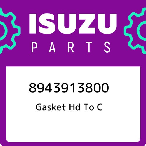 8943913800 Isuzu Gasket hd to c 8943913800, New Genuine OEM Part | eBay