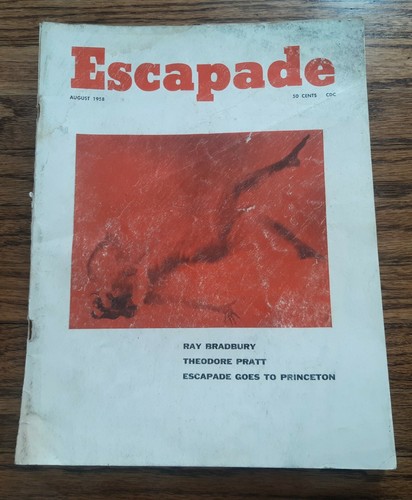 Escapade Magazine August 1958 Ray Bradbury Theodore Pratt Princeton ...