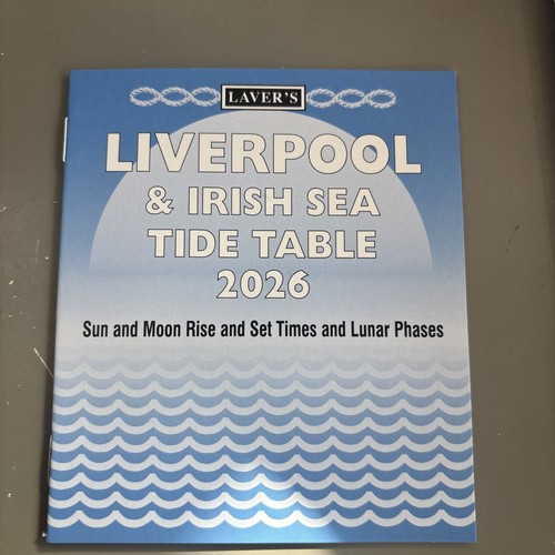 ++2026++ LAVER'S LIVERPOOL & IRISH SEA TIDE TABLE. SUN & MOON TIMES ...