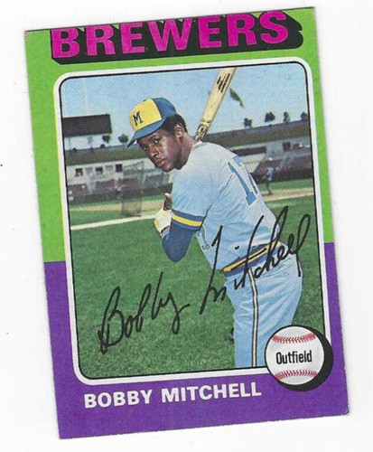 1975 TOPPS BOBBY MITCHELL #468 MILWAUKEE BREWERS | eBay
