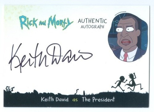 KEITH DAVID "THE PRESIDENT AUTOGRAPH CARD" RICK & MORTY SEASON 2 | eBay