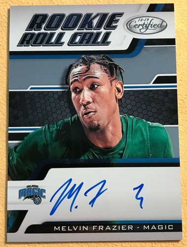 2018-19 Panini Certified MELVIN FRAZIER RC Magic Rookie Roll Call AUTO ...