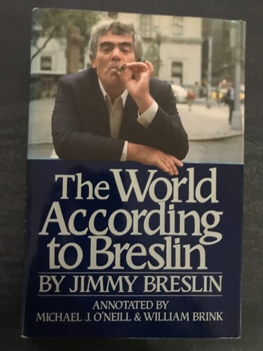 World According to Breslin by Jimmy Breslin (1984, Hardcover ...