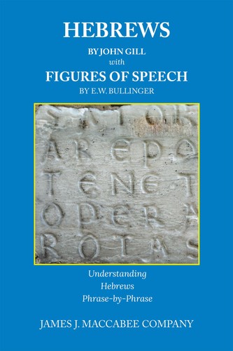 James J Maccabe Hebrews by John Gill Figures of Speech by (Hardback ...