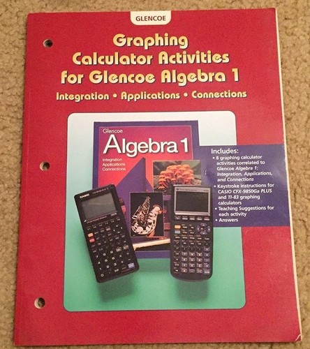 Graphing Calculator Activities for Glencoe Algebra 1 : Texas ...