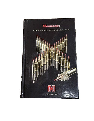 HORNADY HANDBOOK OF CARTRIDGE RELOADING TENTH EDITION [Hardcover] Emery ...