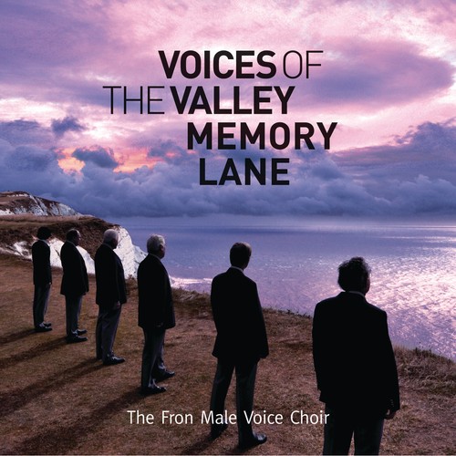 The Fron Male Voice Choir Voices of the Valley: Memory Lane (CD) (UK ...