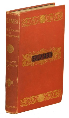 Gustave Flaubert / Salambo A Realistic Romane of Ancient Carthage 1888 ...