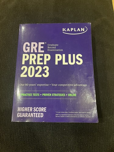 Kaplan GRE Prep Plus 2023 w/ 6 Practice Tests + Proven Strategies ...