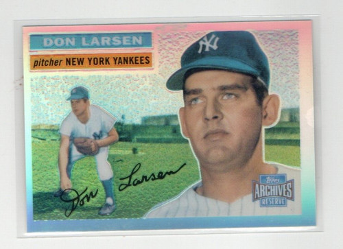 DON LARSEN NEW YORK YANKEES 2001 TOPPS ARCHIVES RESERVE REFRACTOR RETRO ...