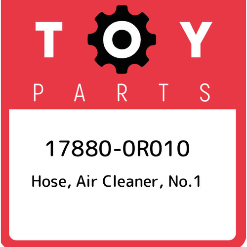17880-0R010 Toyota Hose, air cleaner, no.1 178800R010, New Genuine OEM ...