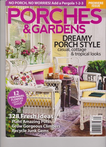 COUNTRY ALMANAC PRESENTS "PORCHES & GARDENS MAGAZINE" PREMIERE ISSUE ...