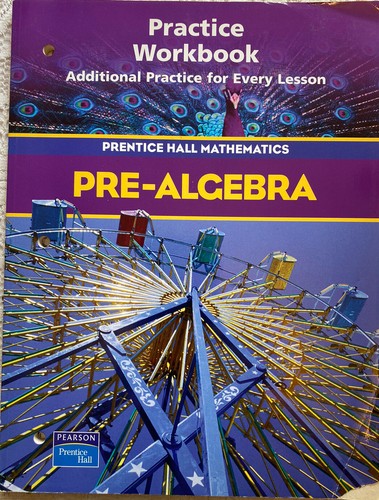 PRE-ALGEBRA. PRACTICE WORKBOOK (PRENTICE HALL MATHEMATICS) Very Good ...
