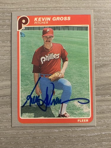 1985 FLEER BASEBALL #252 KEVIN GROSS PHILLIES AUTOGRAPHED SIGNED CARD ...