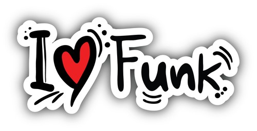 I Love Funk Slogan Vinyl Sticker Car Bumper Decal | eBay