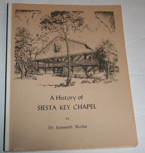 A History of Siesta Key Chapel (Sarasota County, Florida) | eBay