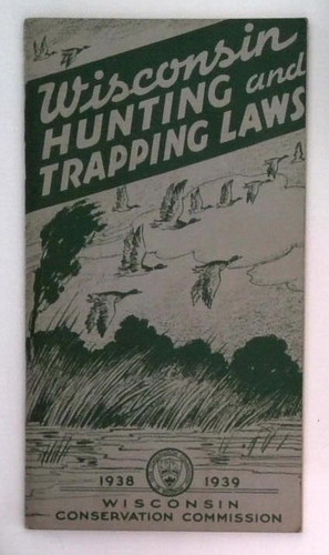 1938 Wisconsin Conservation Hunting License Regulation Booklet...Free ...