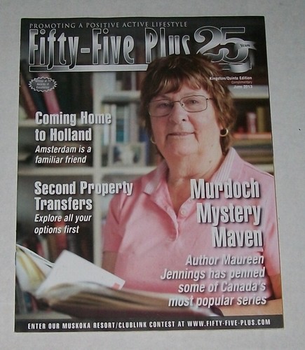 Fifty-Five Plus magazine Author MAUREEN JENNINGS June 2013 PHOTOS ...