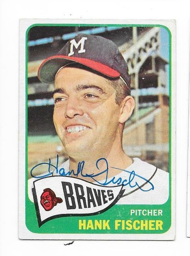 HANK FISCHER 1965 TOPPS AUTOGRAPHED SIGNED # 585 MILWAUKEE BRAVES | eBay