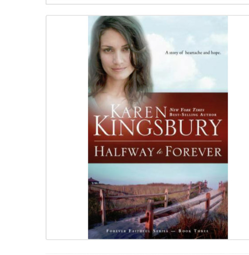 HALFWAY TO FOREVER Forever Faithful Book 3 Christian Karen Kingsbury ...