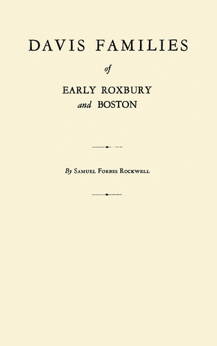 Davis Families of Early Roxbury and Boston | eBay
