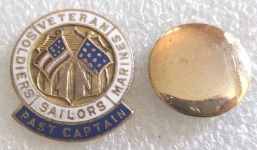 Antique Veteran Soldiers Sailors Marines PAST CAPTAIN Lapel Pin -Screw ...