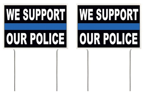 8x12 Inch WE SUPPORT OUR POLICE Yard Sign with Stake - 2 PACK kb | eBay