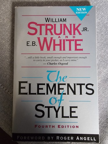 Elements of Style by E. White, William Strunk and William Strunk Jr ...