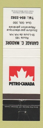 Matchbook Cover - Petro Canada oil gas Garage Madore St Louis de Ha Ha ...