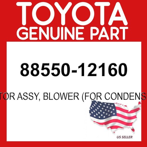 Toyota Genuine 88550-12160 Motor Assy Blower (For Condenser) OEM ...
