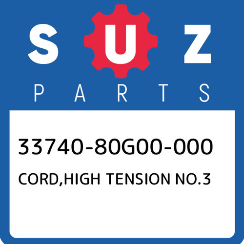 33740-80G00-000 Suzuki Cord,high tension no.3 3374080G00000, New ...