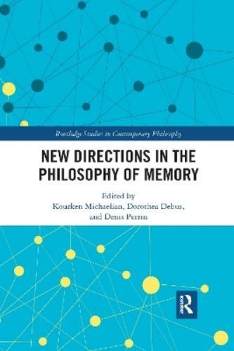Kourken Michael New Directions in the Philosophy of Mem (Paperback) (UK ...