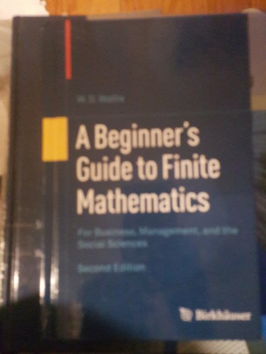 Beginner's Guide to Finite Mathematics : For Business, Management, and ...