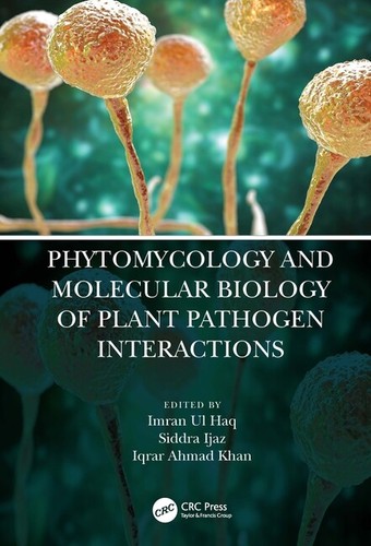 Phytomycology And Molecular Biology Of Plant Pathogen Interactions ...
