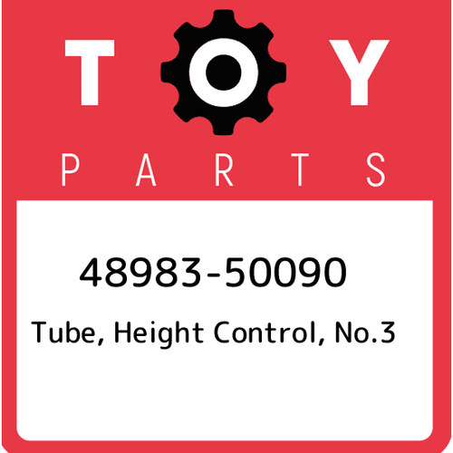 48983-50090 Toyota Tube, height control, no.3 4898350090, New Genuine ...