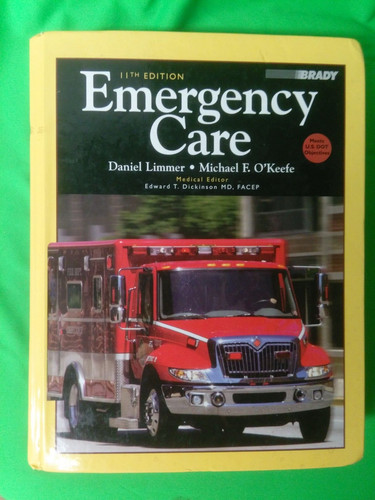 Emergency Care Textbook 11th Edition EMT Hardcover Book Daniel Limmer ...