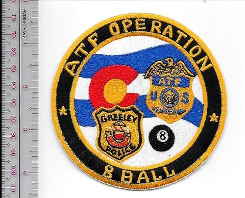 ATF Colorado Operation 8 Ball Greeley Police Department Weld County ...