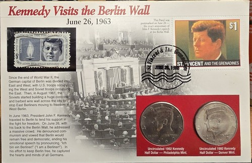 Kennedy Vistis The Berlin Wall June 26 1963 W/ 2 1992 Uncirculated half ...