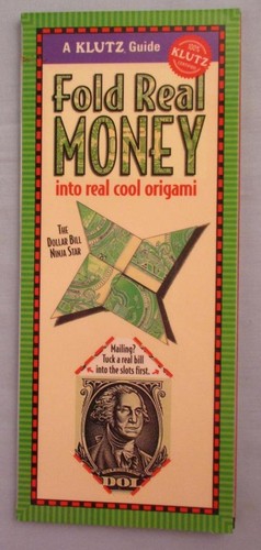 RARE A Klutz Guide Fold Real Money into Cool Origami How To Fold out ...