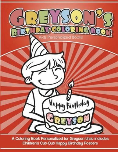 Greyson's Birthday Coloring Book Kids Personalized Books: A Coloring ...