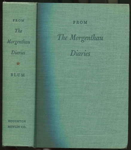 John Morton BLUM / From The Morgenthau Diaries Years of Crisis 1928 ...
