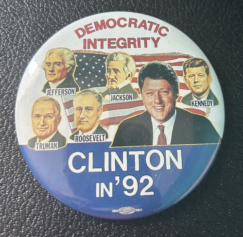 Bill Clinton 1992 Presidential Campaign Button Democratic Integrity | eBay