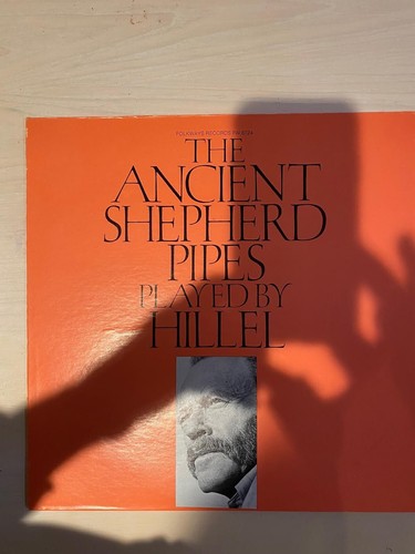 The Ancient Shepherd Pipes by Hillel FW 8724 VINYL LP, LIKE NEW! | eBay