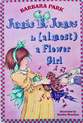 Junie B. Jones Is (Almost) a Flower Girl by Barbara Park (1999, Library ...